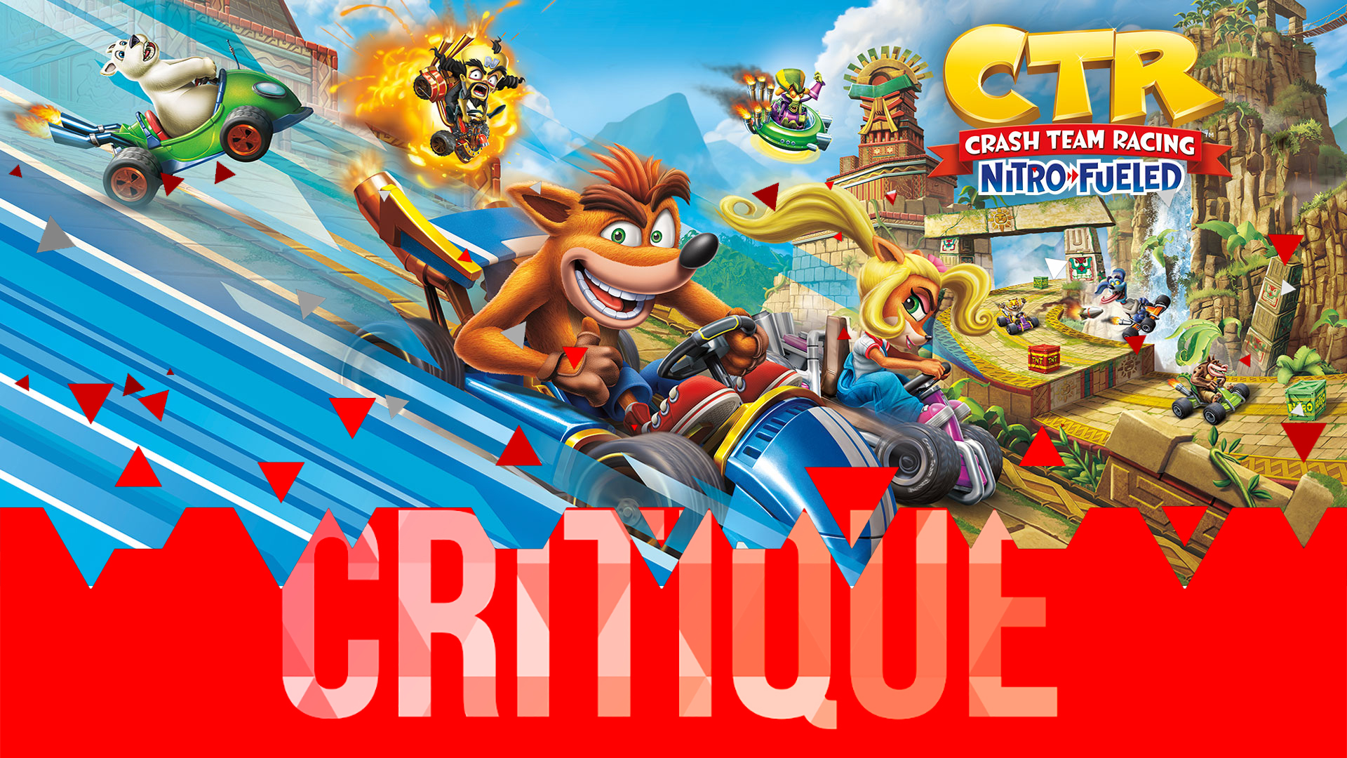 Critique - CTR Nitro Fueled - Chris' Klippel